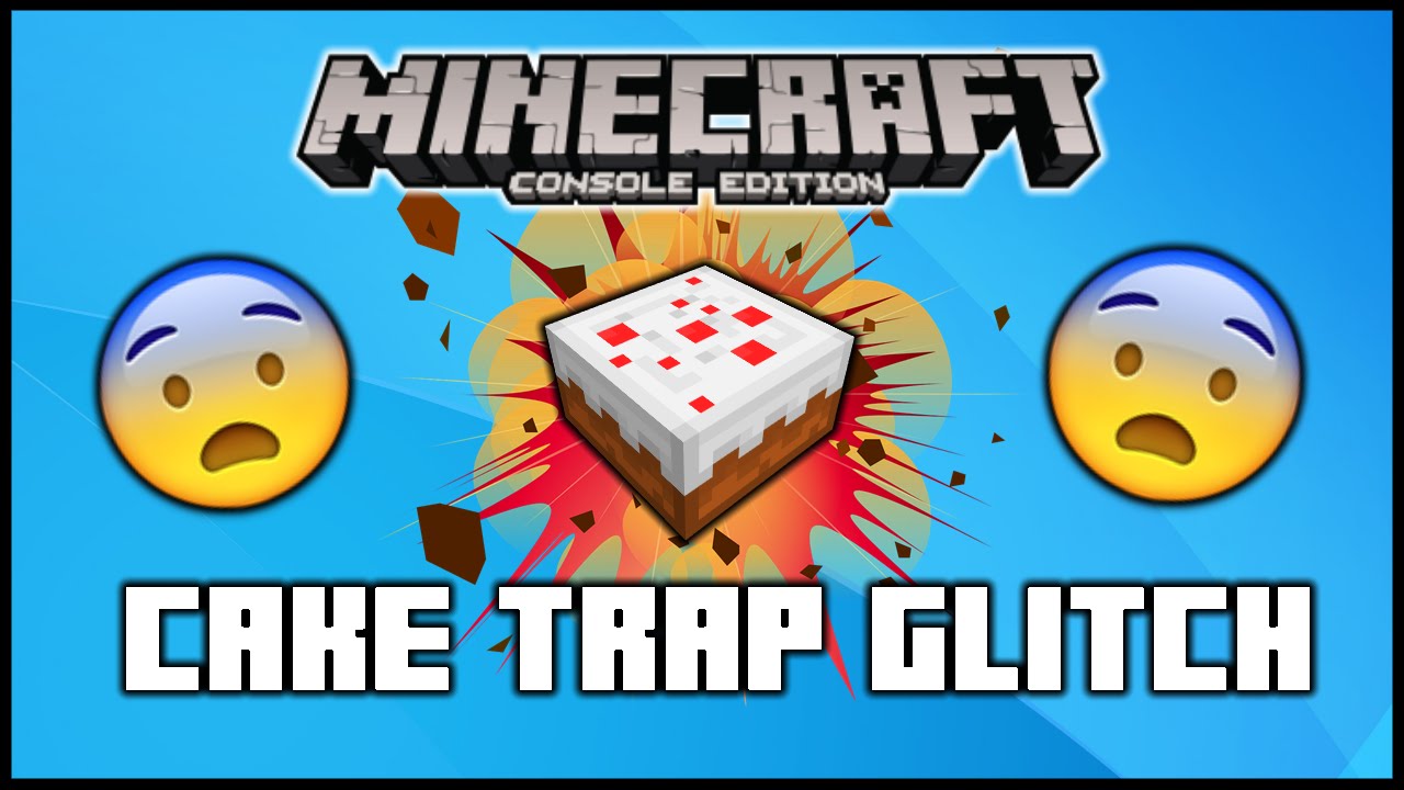 Minecraft PS4/ XBOX Cake Trap Glitch (TU33) - YouTube
