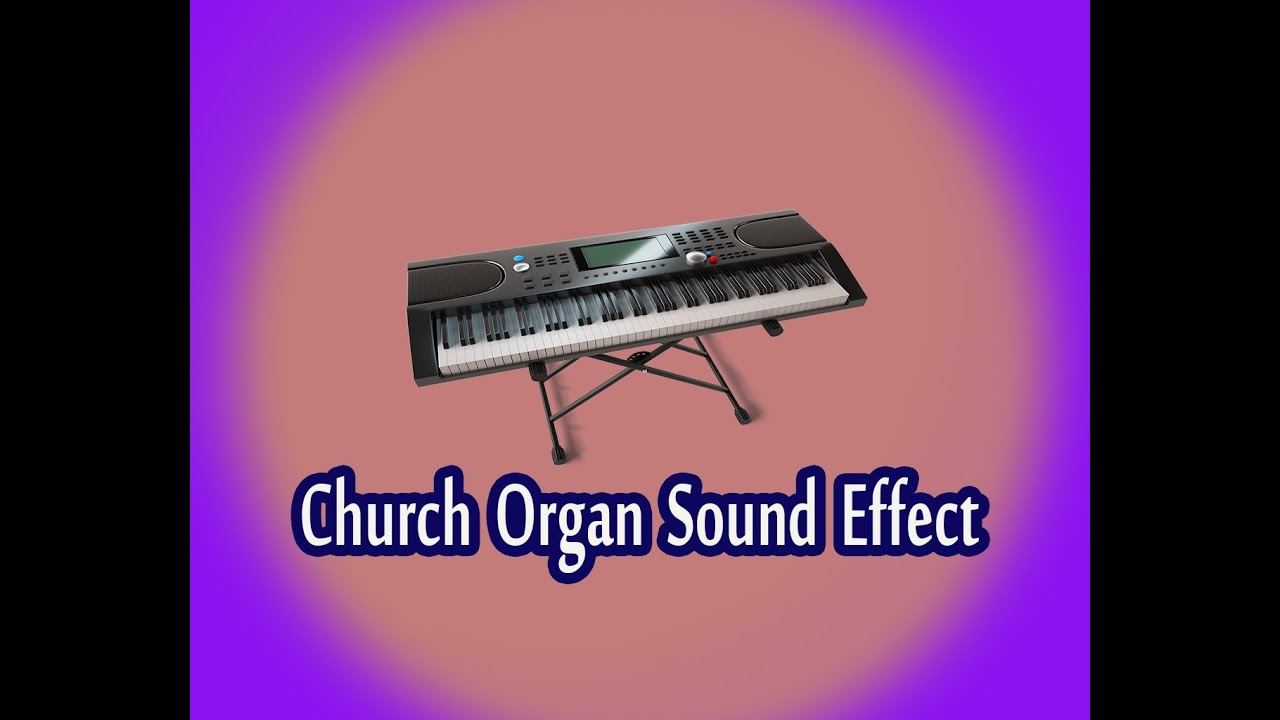 Church Organ Sound effect I Organ I Piano I Musical Instruments (Links ...