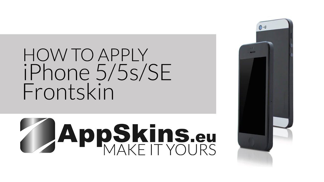 How to apply AppSkins iPhone 5/5s/SE Frontskin - YouTube