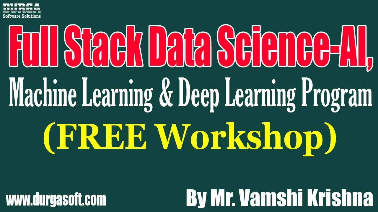 Full Stack Data Science (FREE Workshop) tutorials || by Mr. Vamshi Krishna On 13-03-2022 @10AM ...