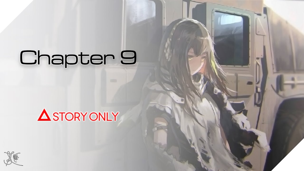 【Girls' Frontline】Chapter 9 : Story Collection - YouTube