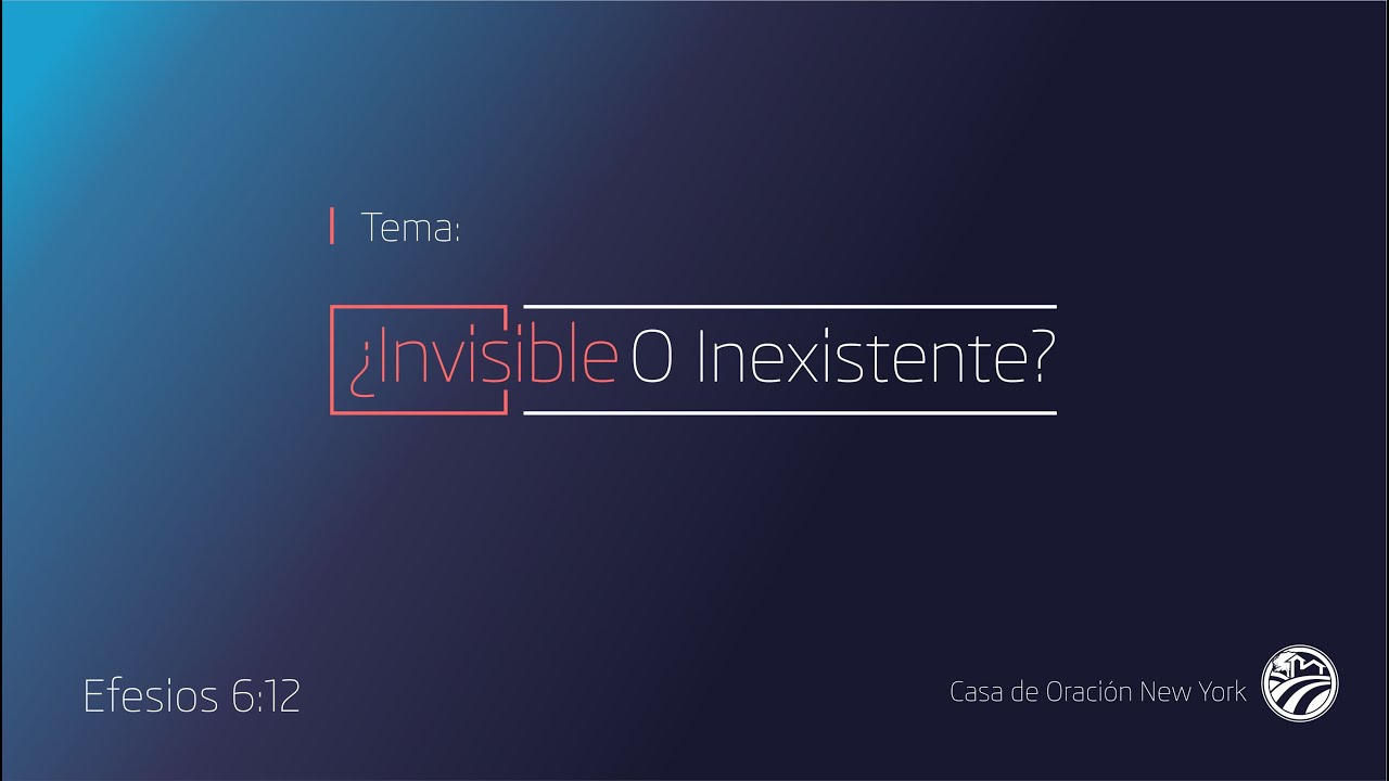 | TEMA ¿INVISIBLE O INEXISTENTE? - YouTube