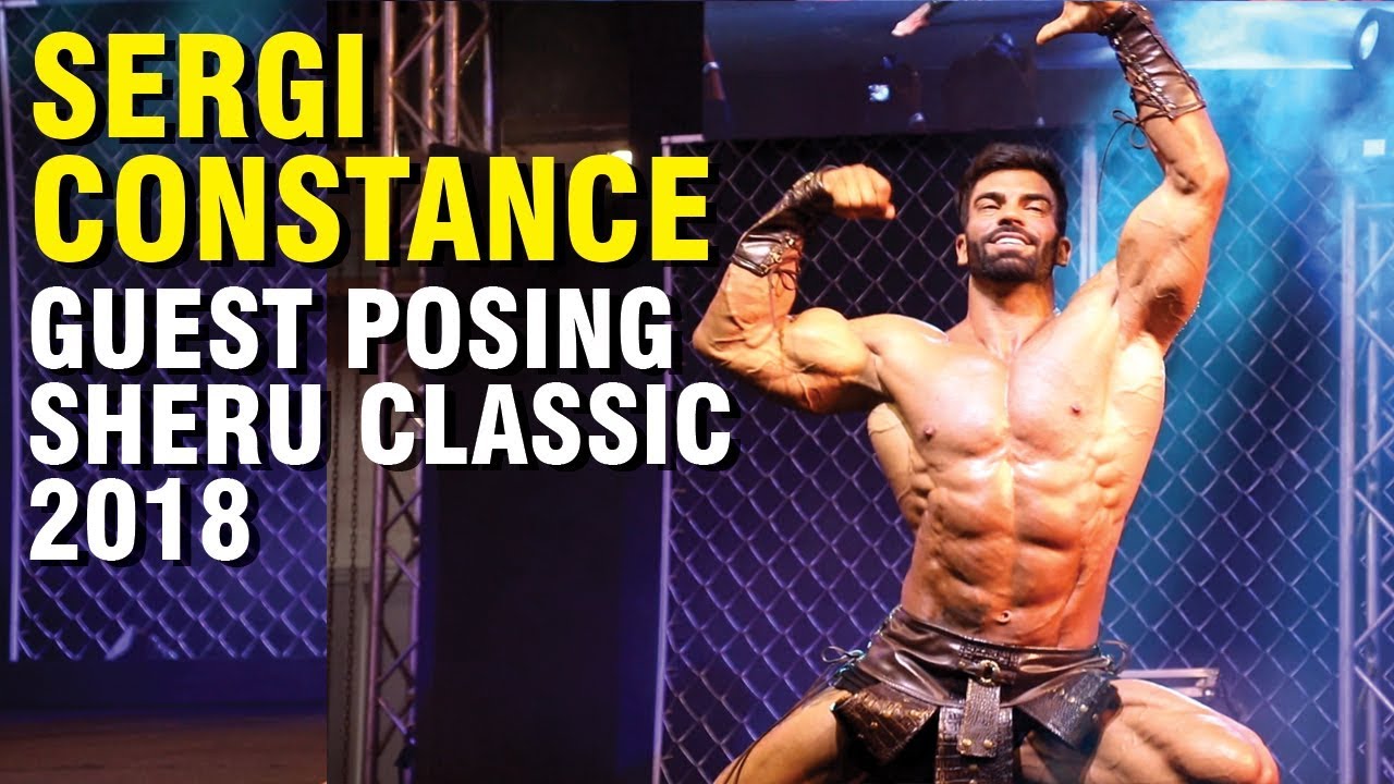 Sergi Constance Guest Posing | Sheru Classic 2018 | IHFF | FitnessGuru ...