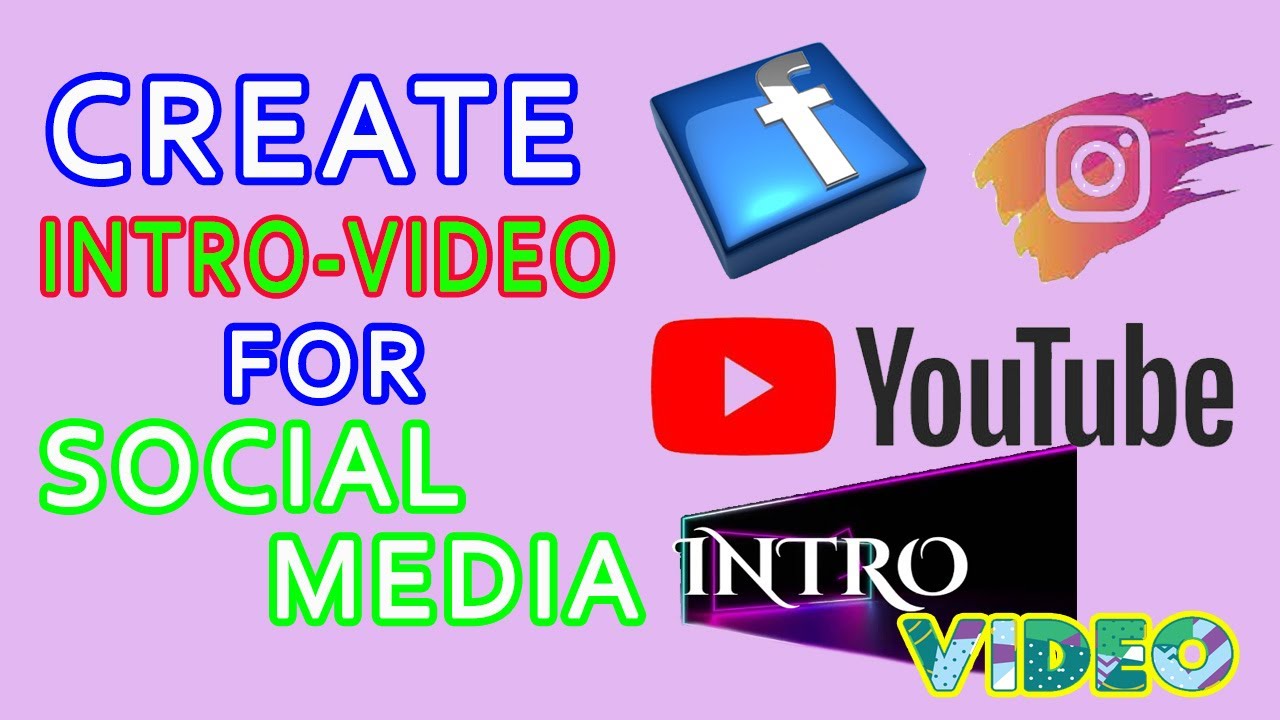 CREATE INTRODUCTION VIDEO FOR SOCIAL MEDIA | INTRO VIDEO CREATE - YouTube
