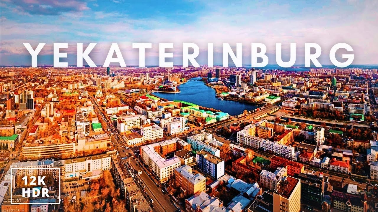 Yekaterinburg , Russia 12K HDR Dolby Vision - YouTube