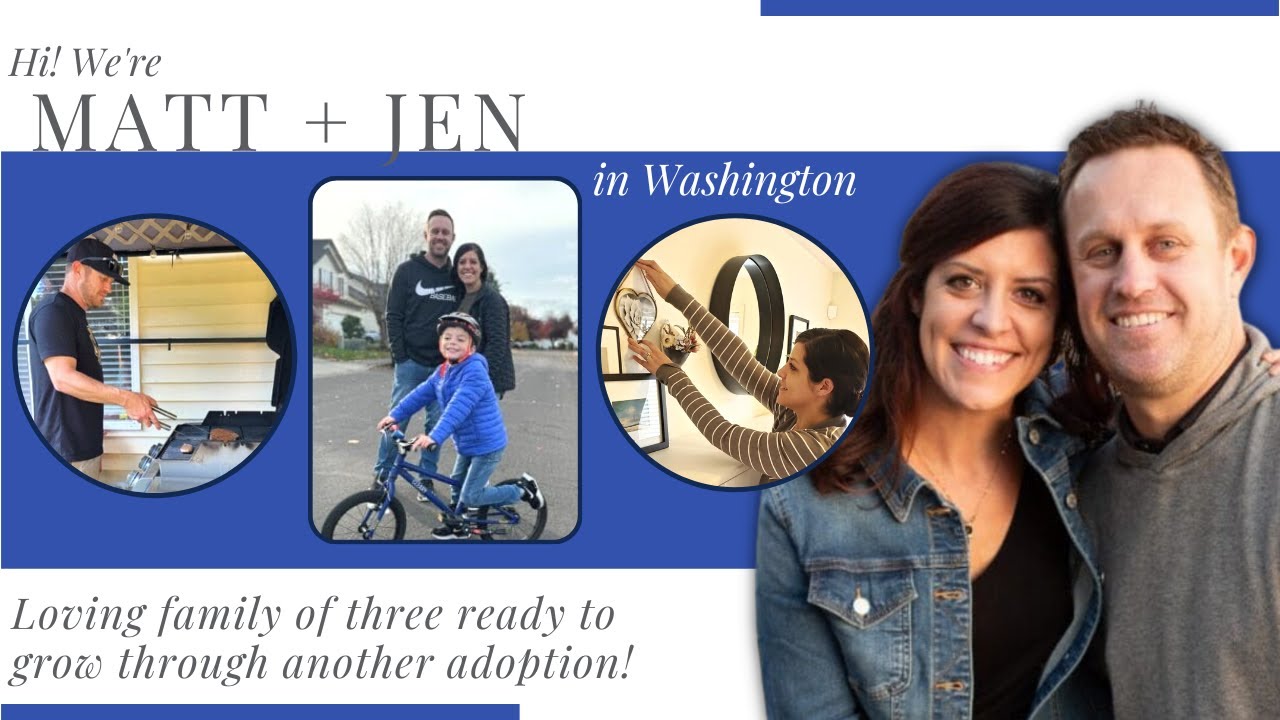 Adoptive Family Matt and Jen in Washington - YouTube
