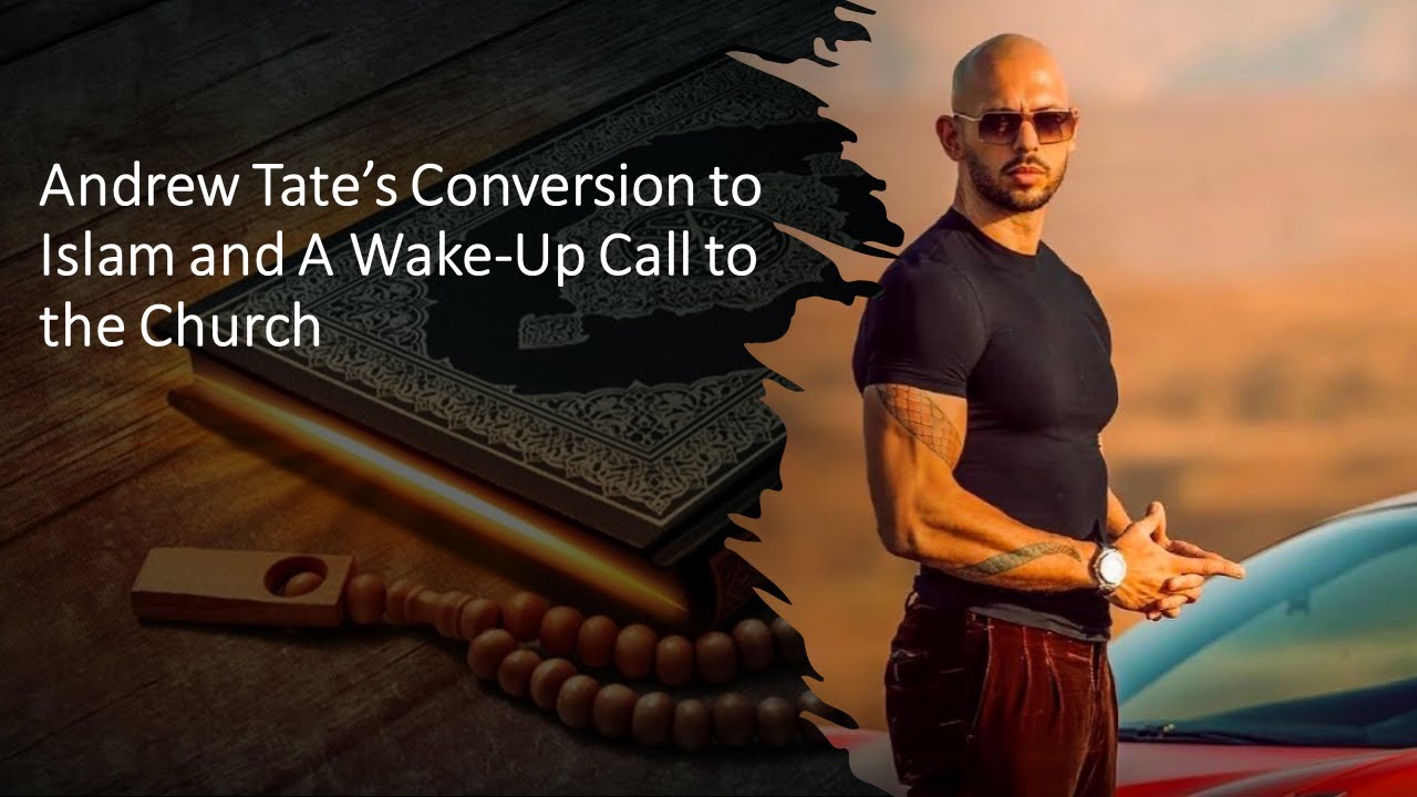 Comments on Andrew Tate's Conversion to Islam and Wake Up Call to the ...