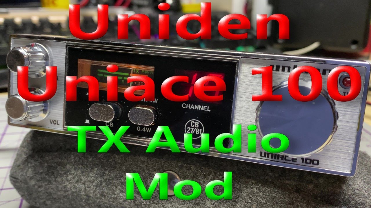 EP 206 - Uniden / Uniace 100 - TX audio mod. - YouTube
