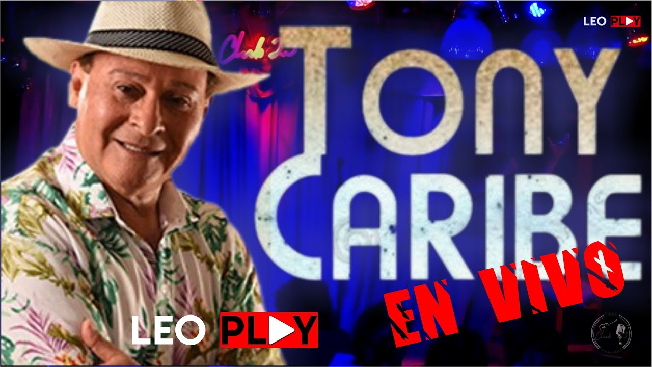 TONY CARIBE - EN VIVO - 2023 - YouTube