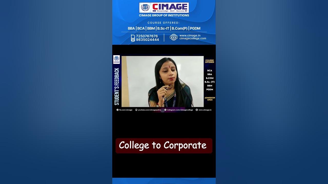 College to Corporate. Ms. Shivanjali of BBA 2017-20 batch sharing her journey from Cimage to ...