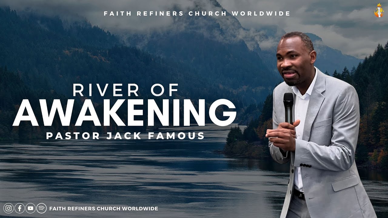 Sunday Highlights || River of Awakening || Pastor Jack Famous - YouTube