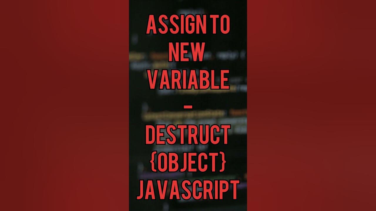 Assign Value To New Variable While Destructuring Object Javascript Tricks Ytshorts Shorts