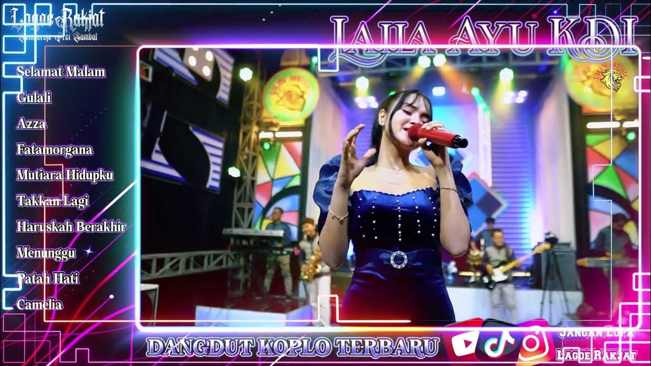 LAILA AYU KDI FULL ALBUM TERBARU 2024 - LION MUSIC - YouTube
