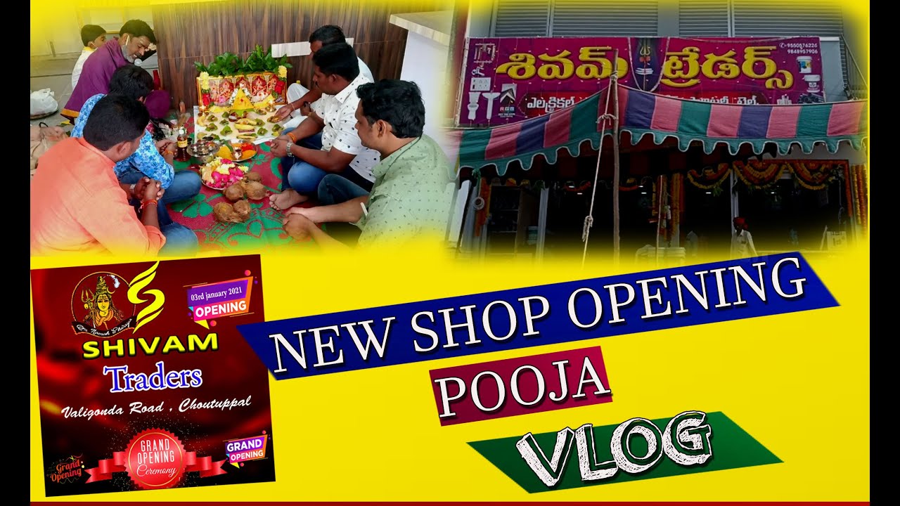 New Shop Opening Pooja Vlog /Shivam Traders Choutuppal #withSrishailam ...