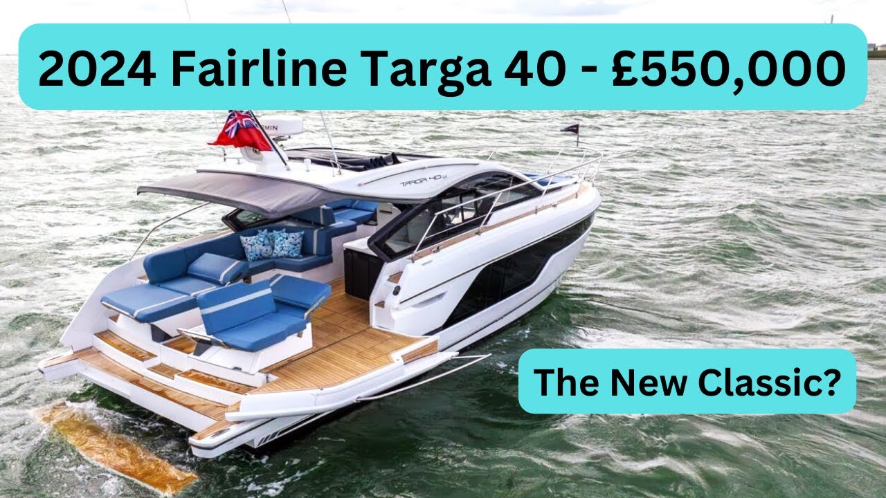 Boat Tour - 2024 Fairline Targa 40 - £550,000 - YouTube
