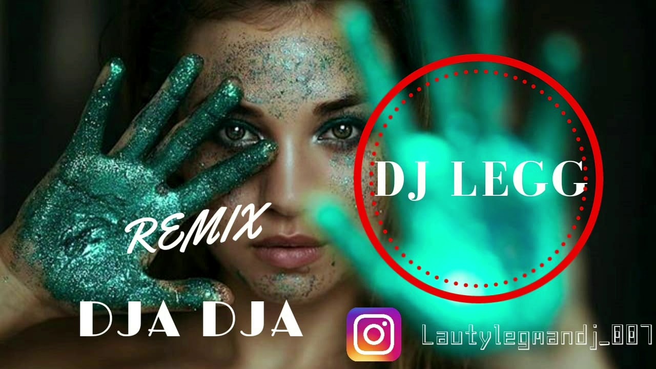 Oh,Dja dja|Versión DJ Legg #remix #musica - YouTube