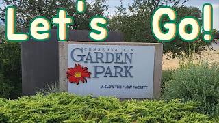 Let's Visit the Conservation Garden Park!