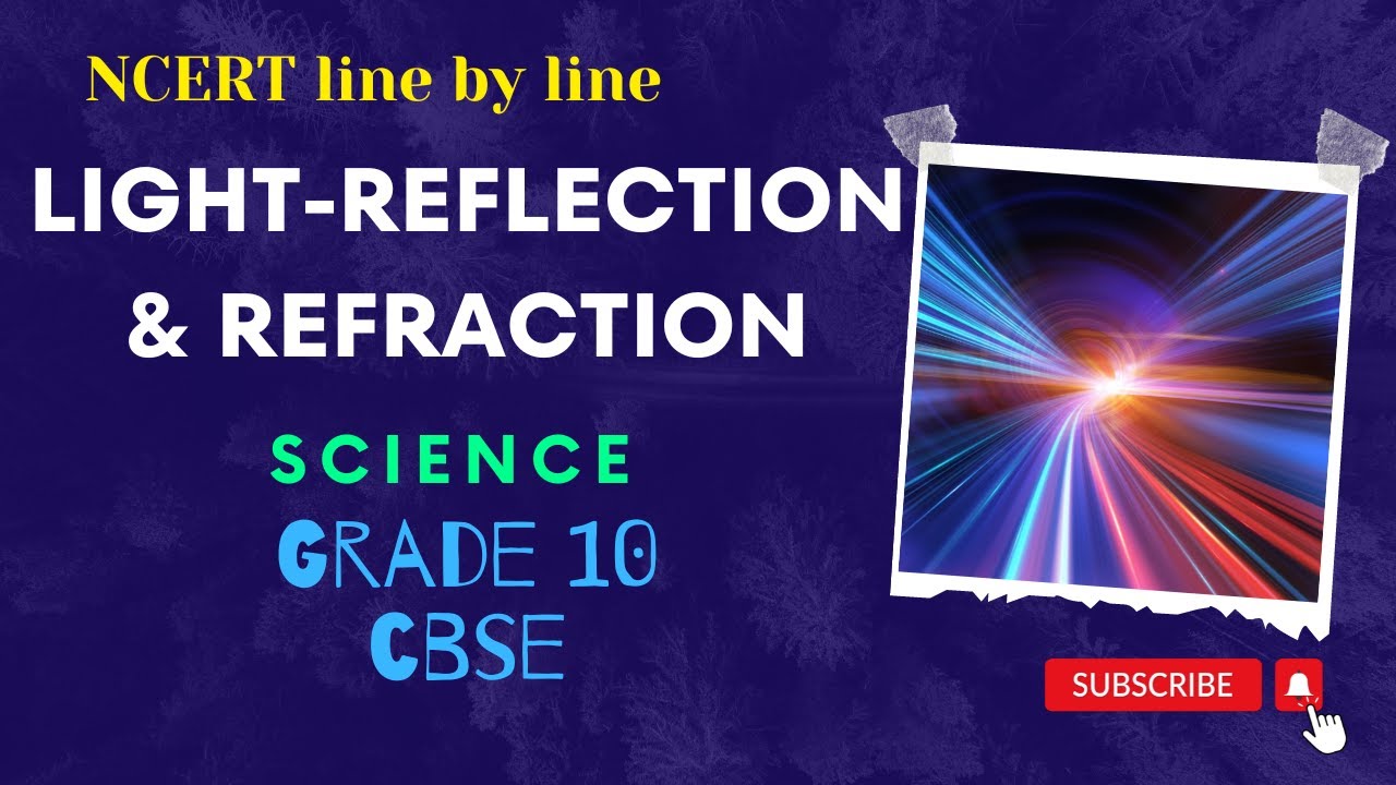 Light-Reflection and refraction one shot| Complete NCERT | In 90 min ...