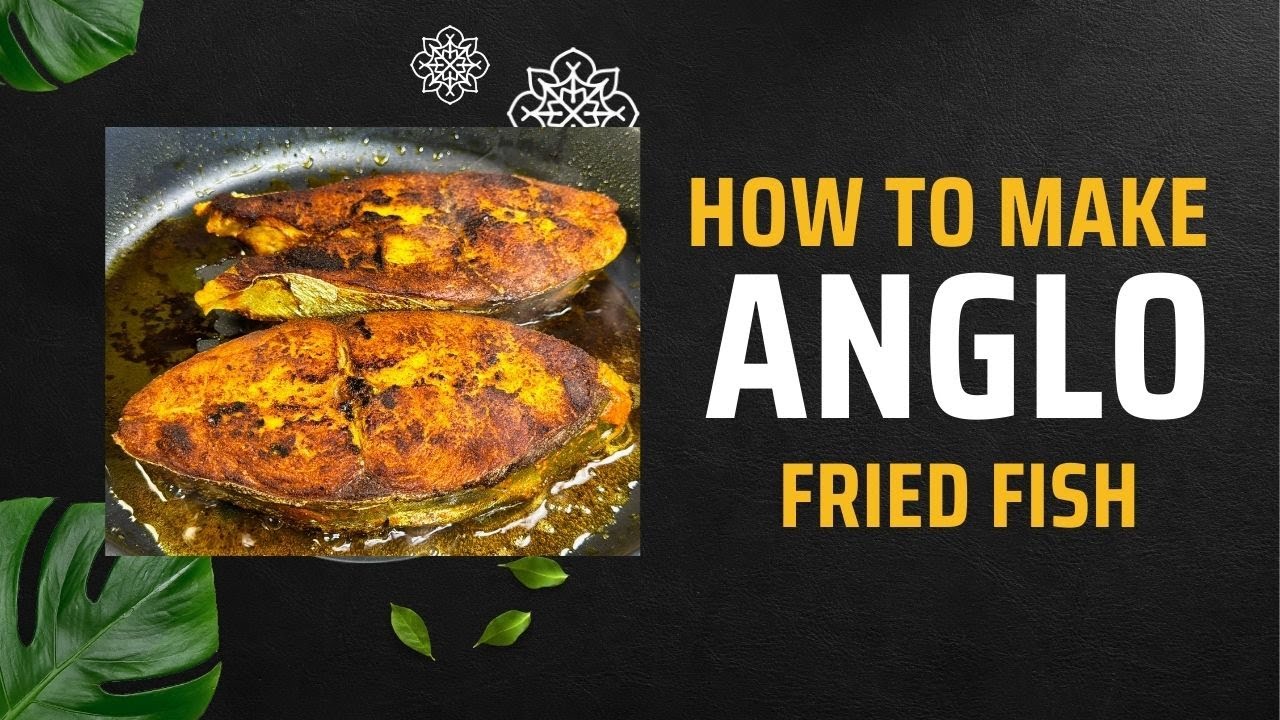 ANGLO FRIED FISH - YouTube