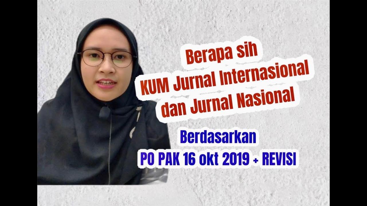 KUM jurnal NASIONAL dan INTERNASIONAL berdasarkan PO PAK 16 okt '19 ...