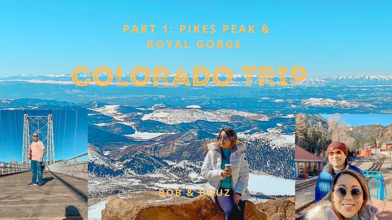 09 Colorado Trip Part 1: Pikes Peak & Royal Gorge - YouTube