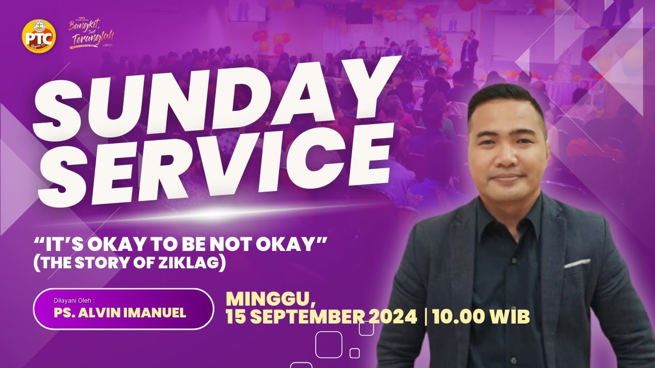 Ibadah Raya 1 Gbi Ptc R1d 15 September 2024 Ps Alvin Imannuel