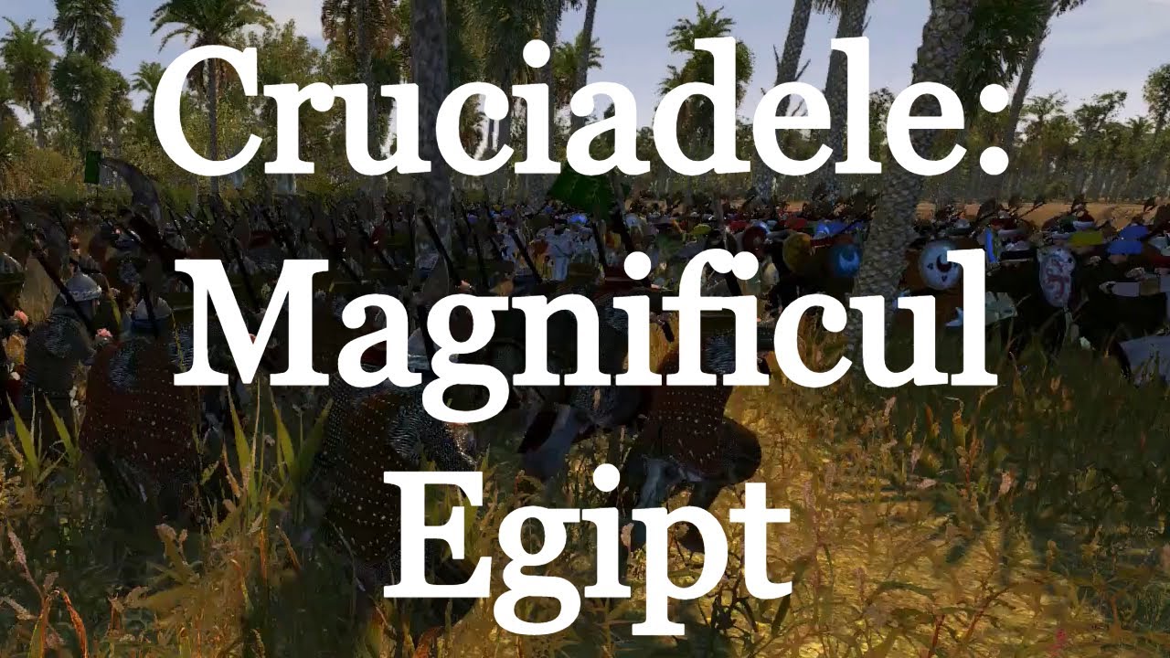 Cruciadele: Magnificul Egipt (scurt documentar de Imperator Official ...