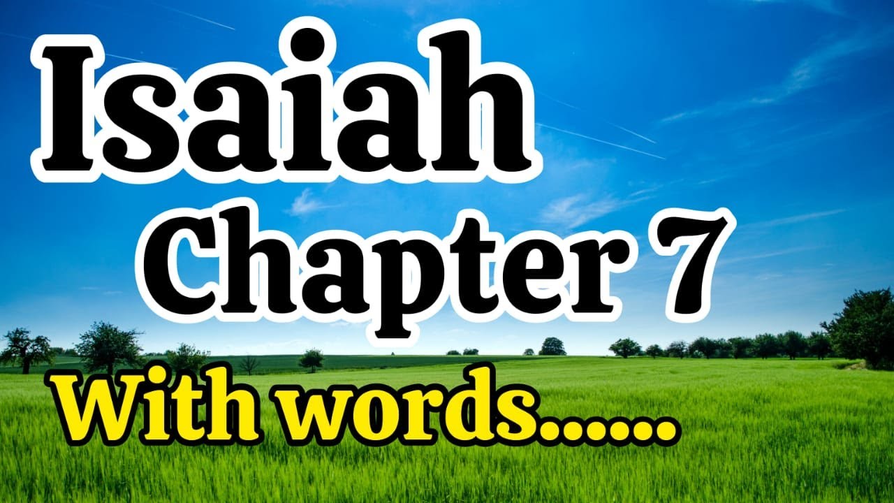 Isaiah Chapter 7 (With words) | New International Version Audio bible ...