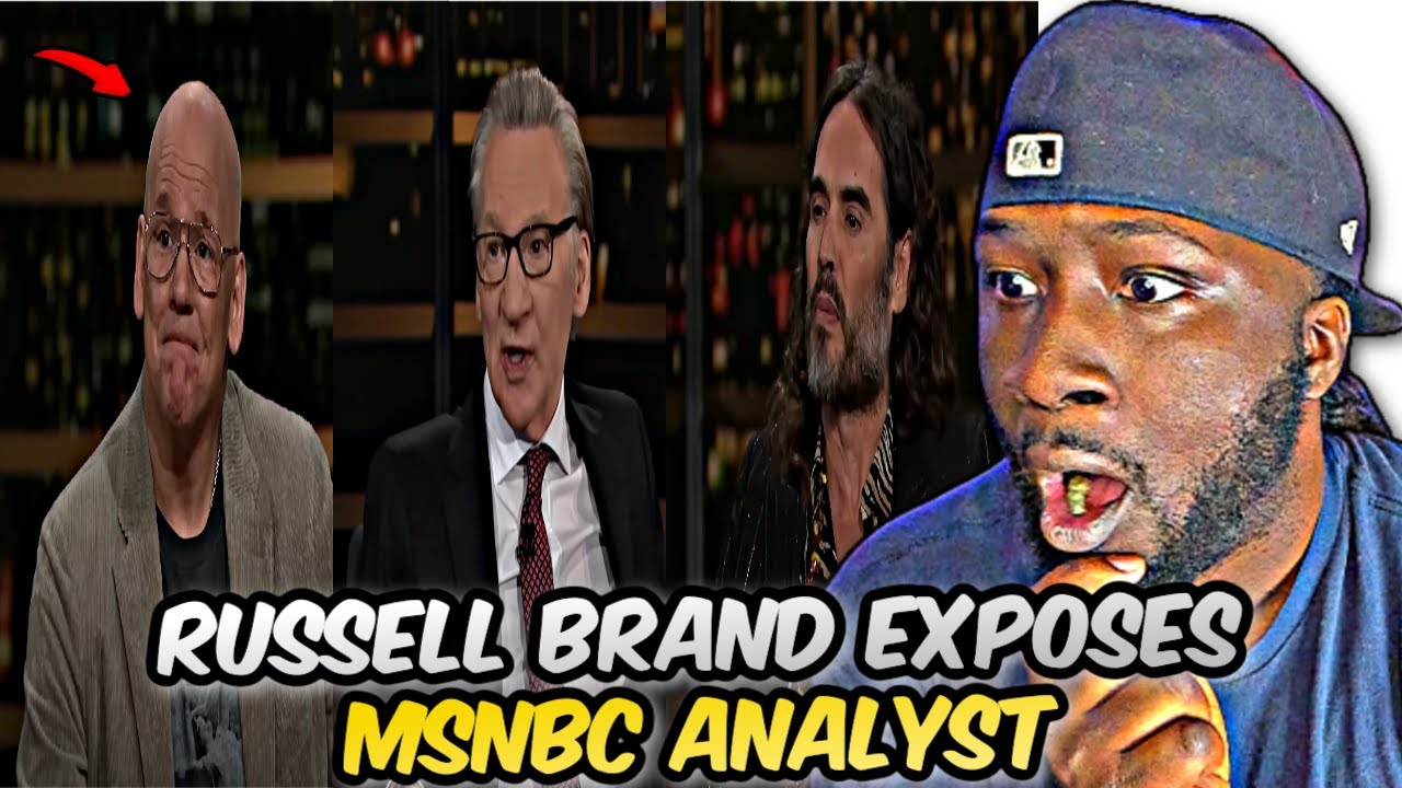 Russell Brand ENDS THE CAREER Of MSNBC Analyst On The Bill Maher Show ...