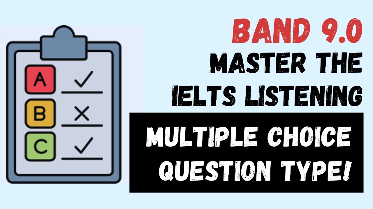 THE SECRETS TO ANSWERING THE IELTS LISTENING MULTIPLE CHOICE QUESTION ...