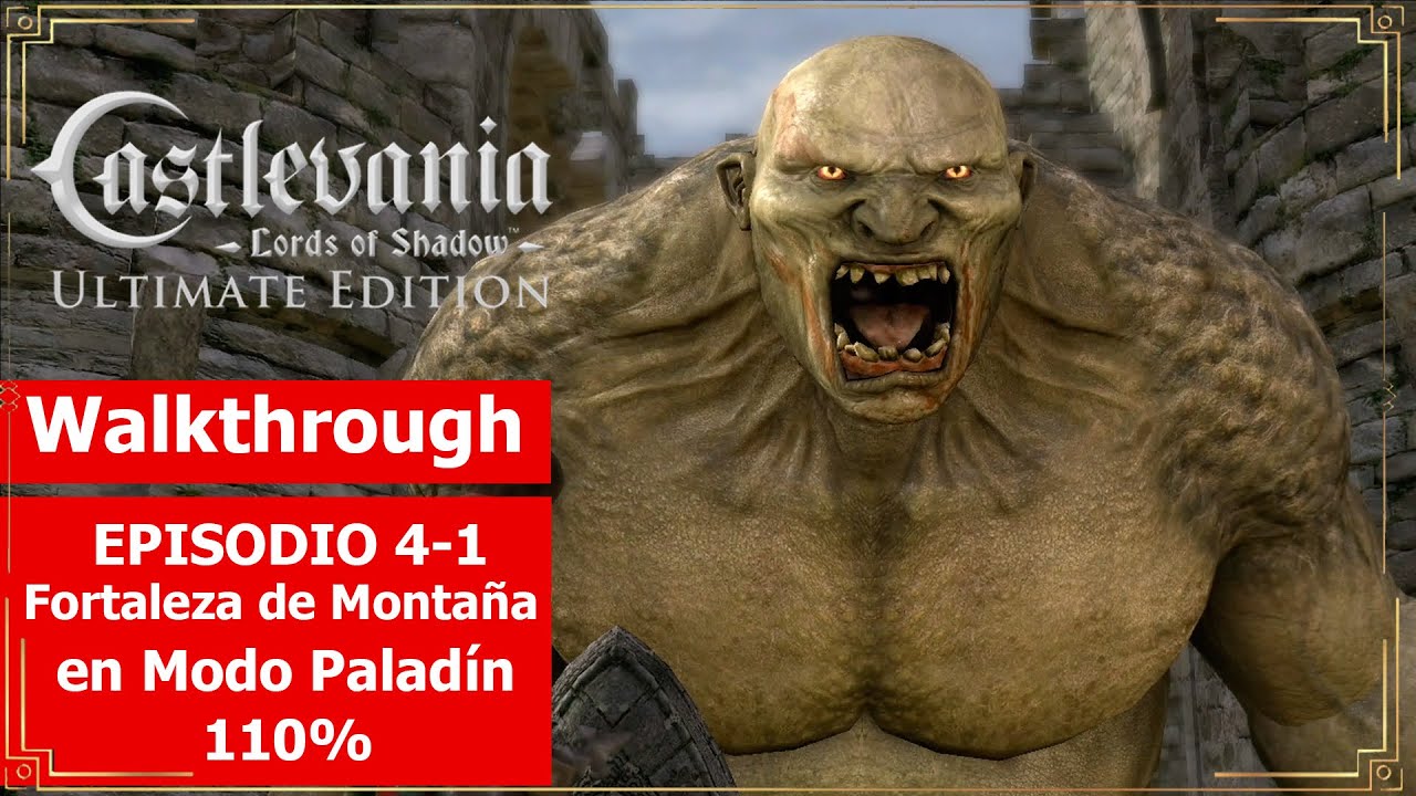 Castlevania: Lords of Shadow | Episodio 4-1 | "Fortaleza de Montaña" en ...