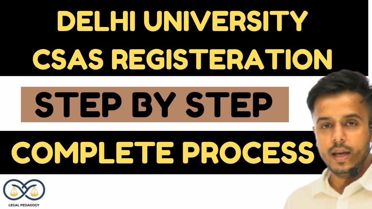CSAS Portal Registeration Step by Step Guide 2023 | Delhi University ...