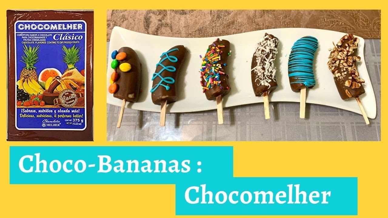 Choco-Bananas + Piña : Chocomelher - YouTube