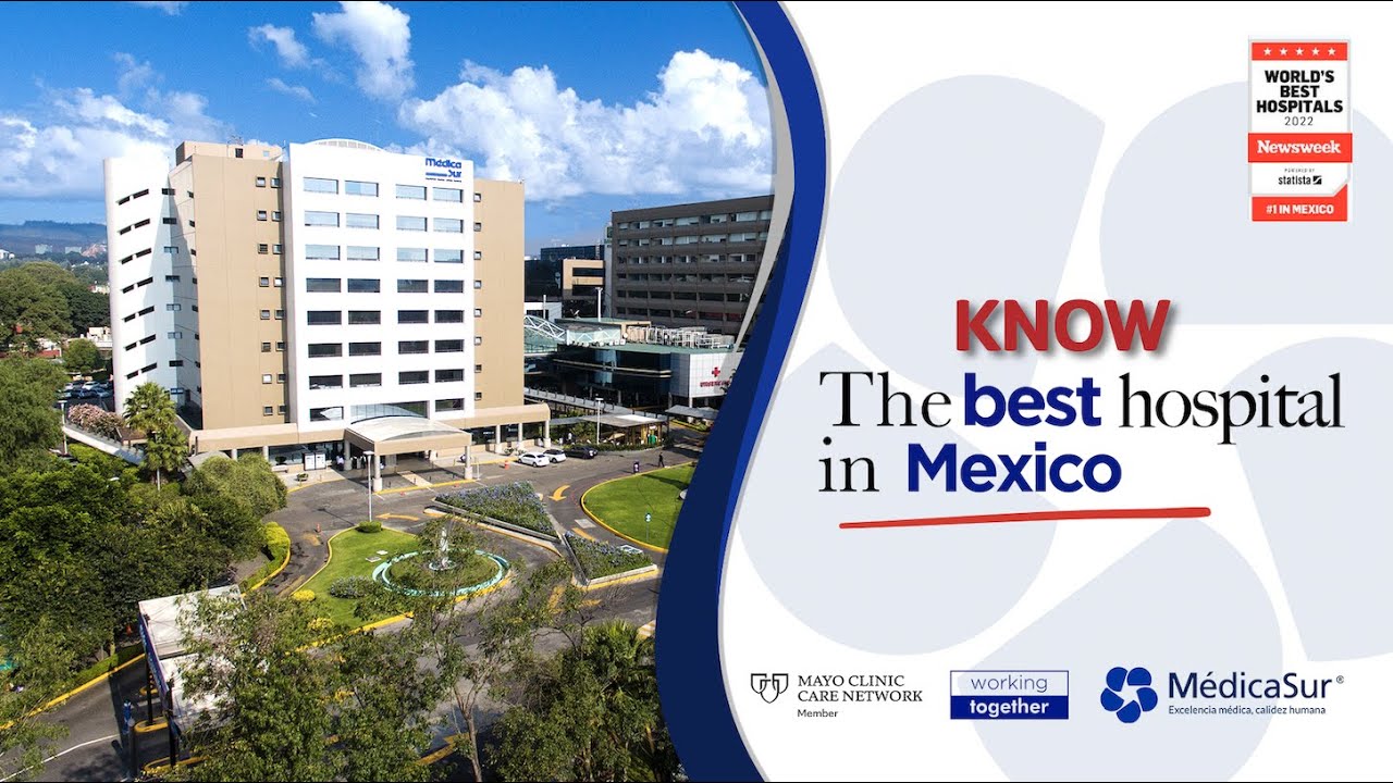World Class Hospital in Mexico, Mayo Clinic Care Network Member. - YouTube