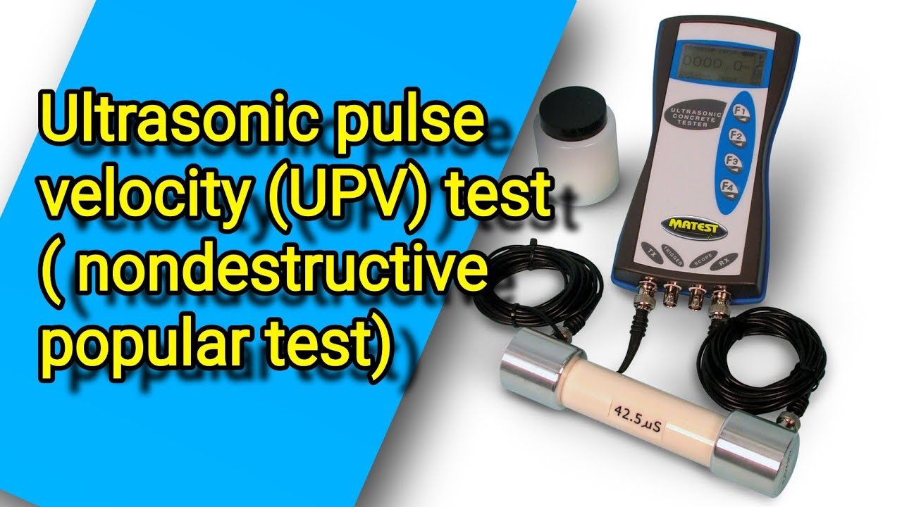 Ultrasonic pulse velocity (UPV) | nondestructive test | civil ...