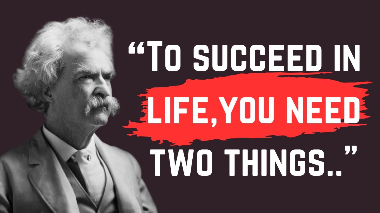 Famous Quotes By Mark Twain Which Helps You TO Achieving Your Goals ...
