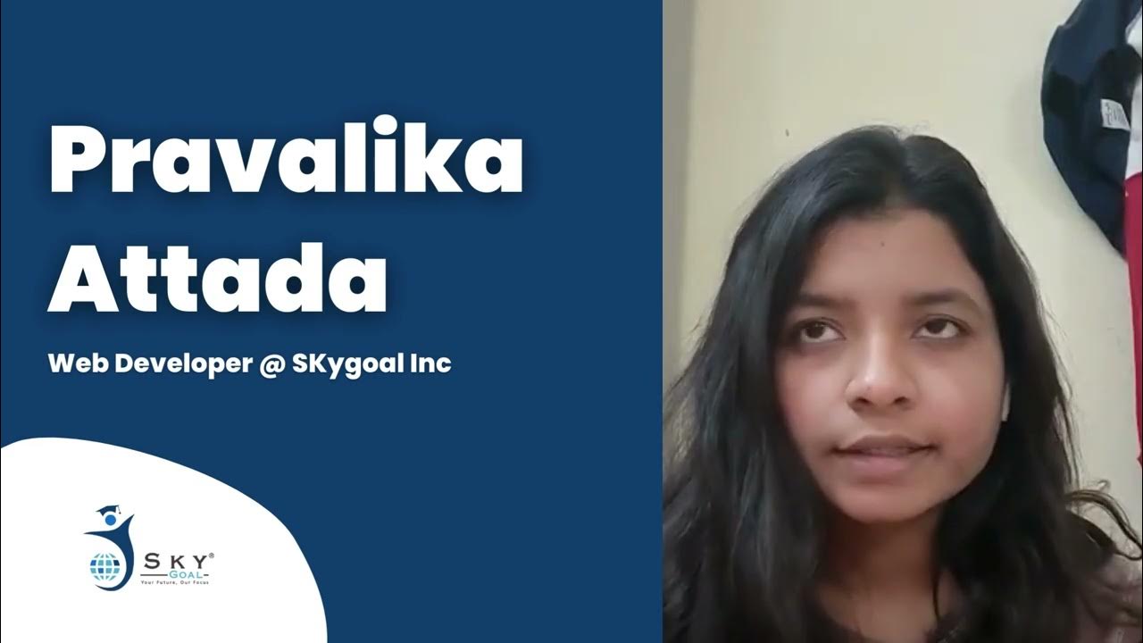 Pravalika Attada Web Developer Internship Experience | Skygoal Inc - YouTube