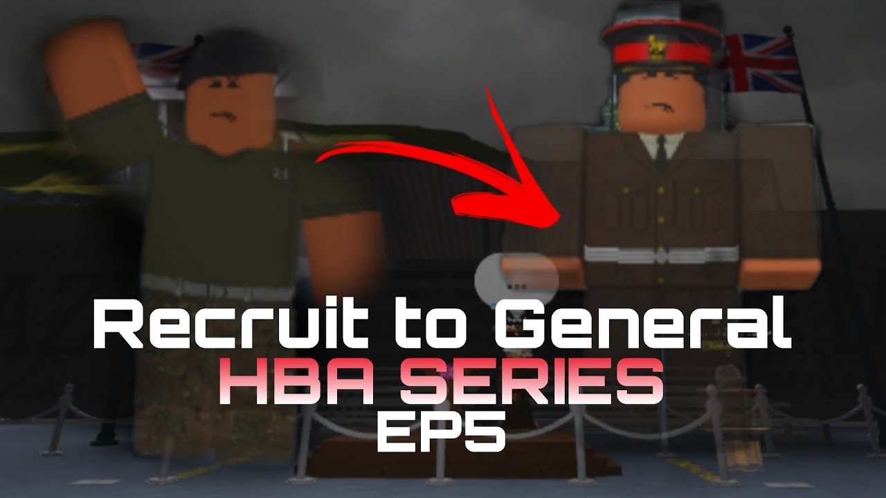 Recruit to General (HBA Series) Episode 5 (final) - YouTube