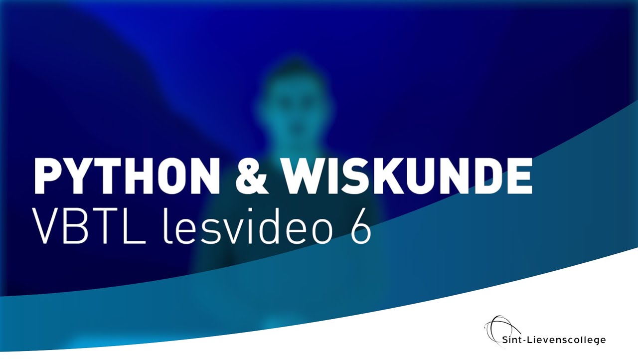 Python & Wiskunde - Lesvideo 6 - YouTube