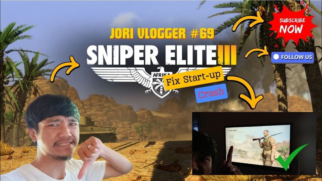 Jori Vlogger #69 | How to Fix "Sniper Elite 3" Game Start-up Crash - YouTube