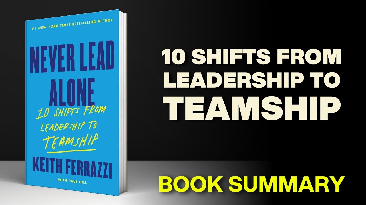 Never Lead Alone By Keith Ferrazzi | Mr. Un2known (Audiobooks) - YouTube