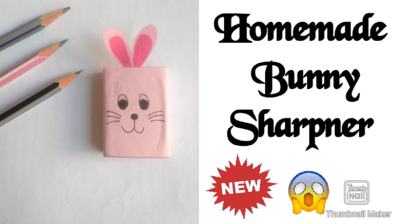 DIY Homemade Bunny Sharpner| How to make bunny sharpner at home|You ...