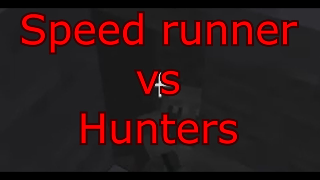 3 Buddies does 1 speed runner versus 2 hunters versus the bedrock ...