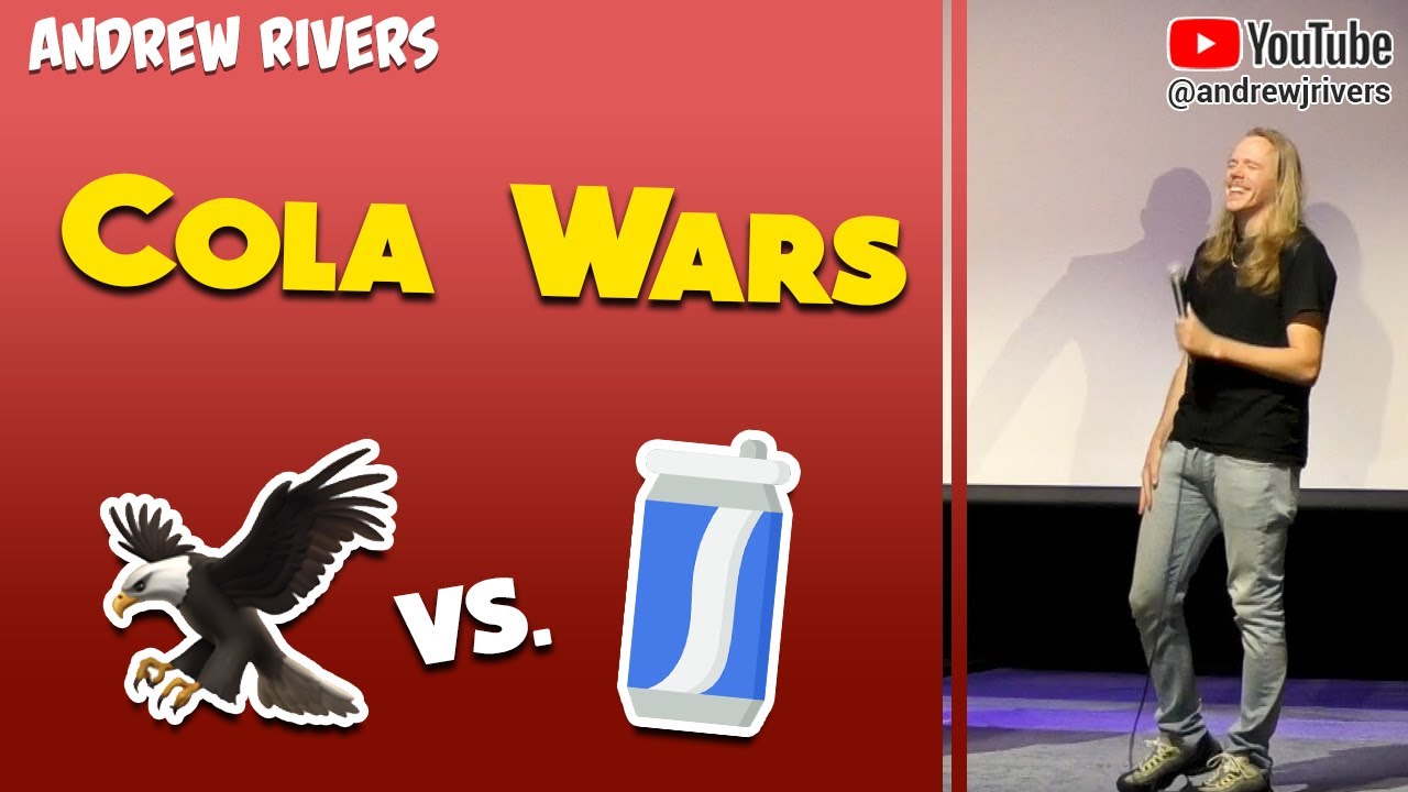 The Cola Wars - Andrew Rivers Comedy - YouTube