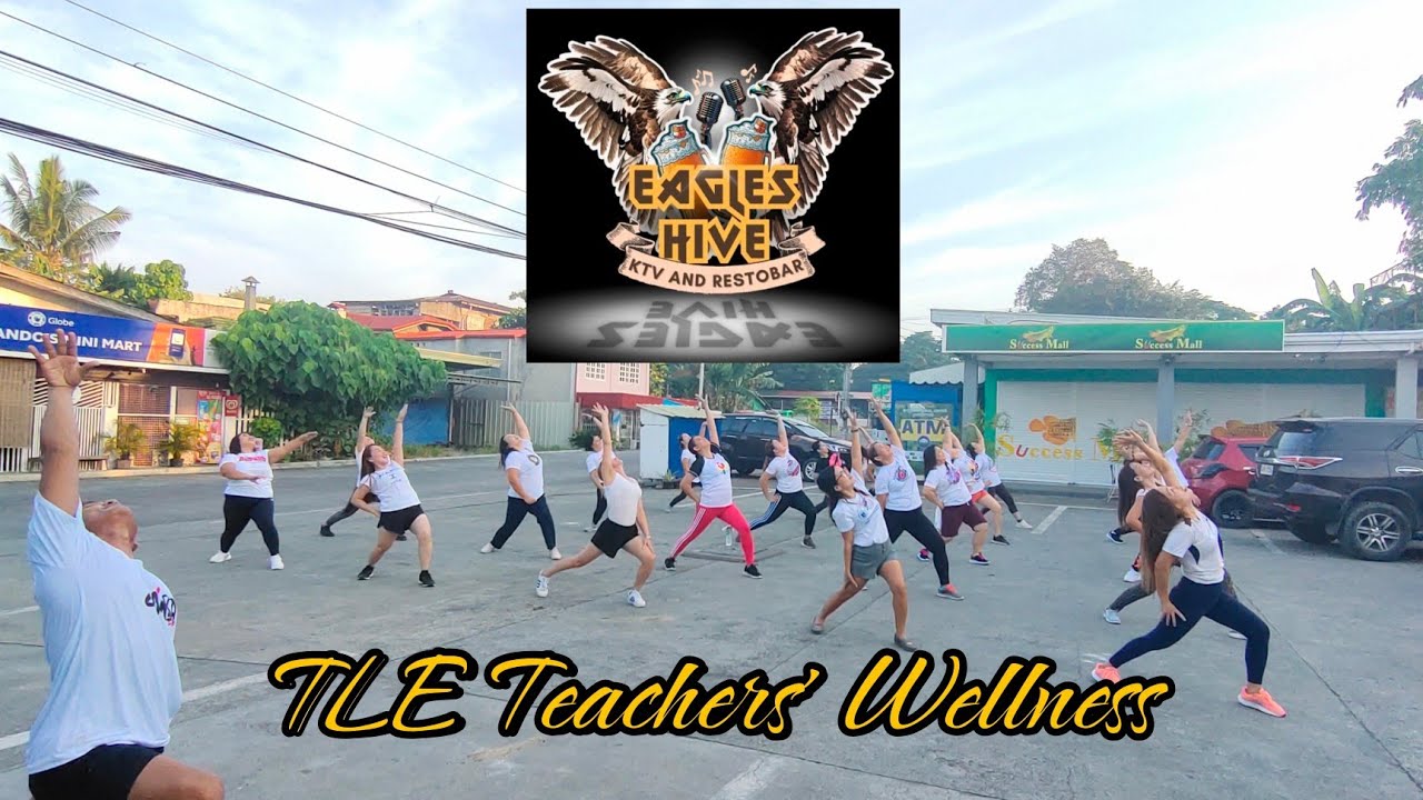 TLE TEACHERS' WELLNESS PROGRAM - YouTube
