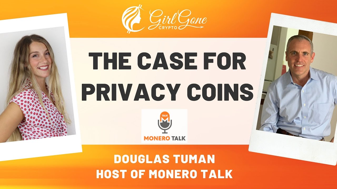The Need for Privacy with Doug Tuman of Monero Talk - YouTube