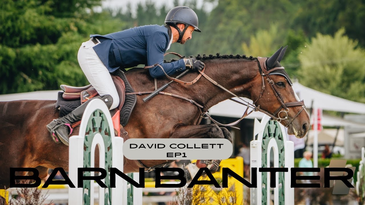David Collett: The Making of a Top NZ Rider | Barn Banter Ep. 1 - YouTube