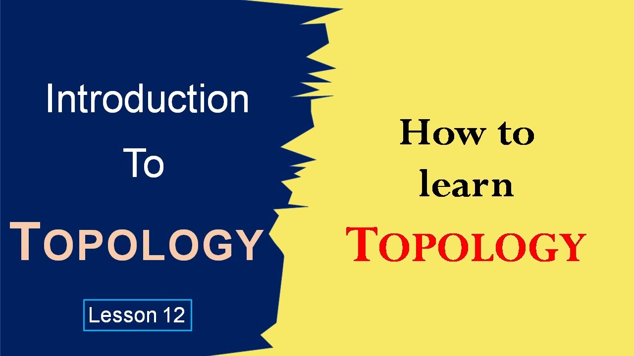 How To Learn Topology Topology Mathematics Topology Lecture