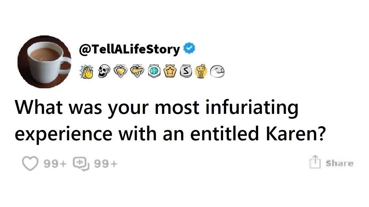 What was your most infuriating experience with an entitled Karen? - YouTube