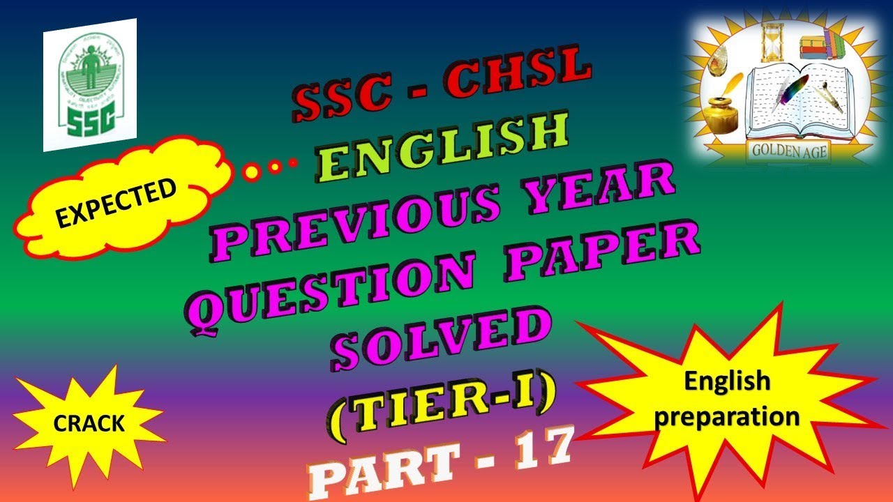 SSC CHSL ENGLISH PREVIOUS YEAR QUESTION PAPER PART XVII YouTube ssc-chsl-english-previous-year-question-paper-part-xvii-youtube